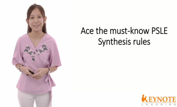 PSLE English - Synthesis & Transformation - ThinkInn PSLE English - Synthesis & Transformation - ThinkInn